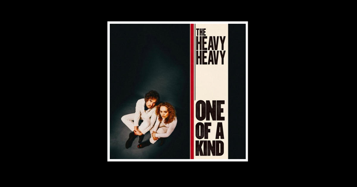 Album Review: The Heavy Heavy – One of a Kind – No Frills Reviews